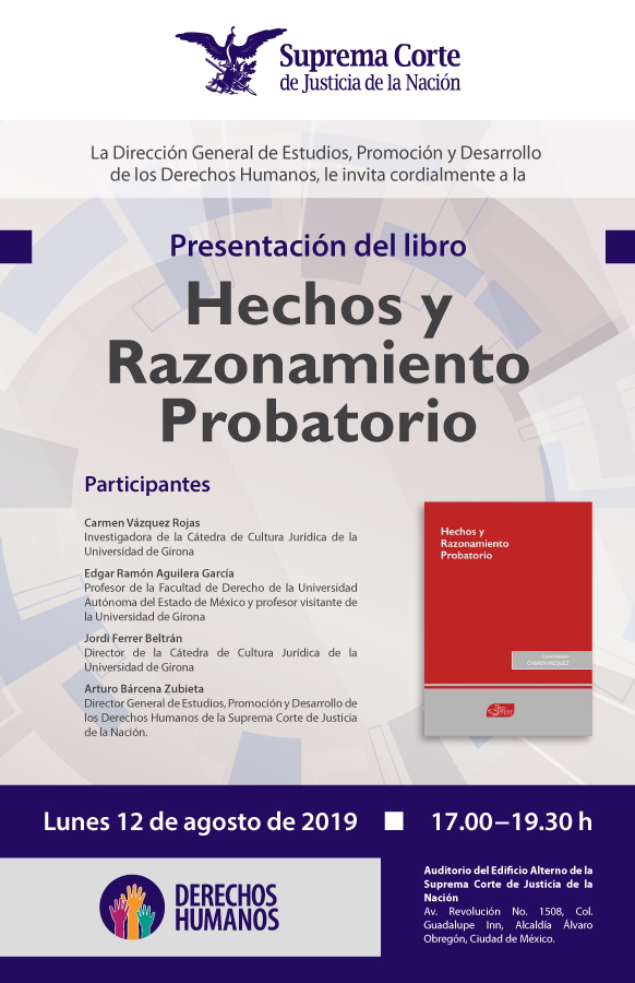 Presentación del libro: "Hechos y Razonamiento Probatorio" | Suprema Corte de Justicia de la Nación